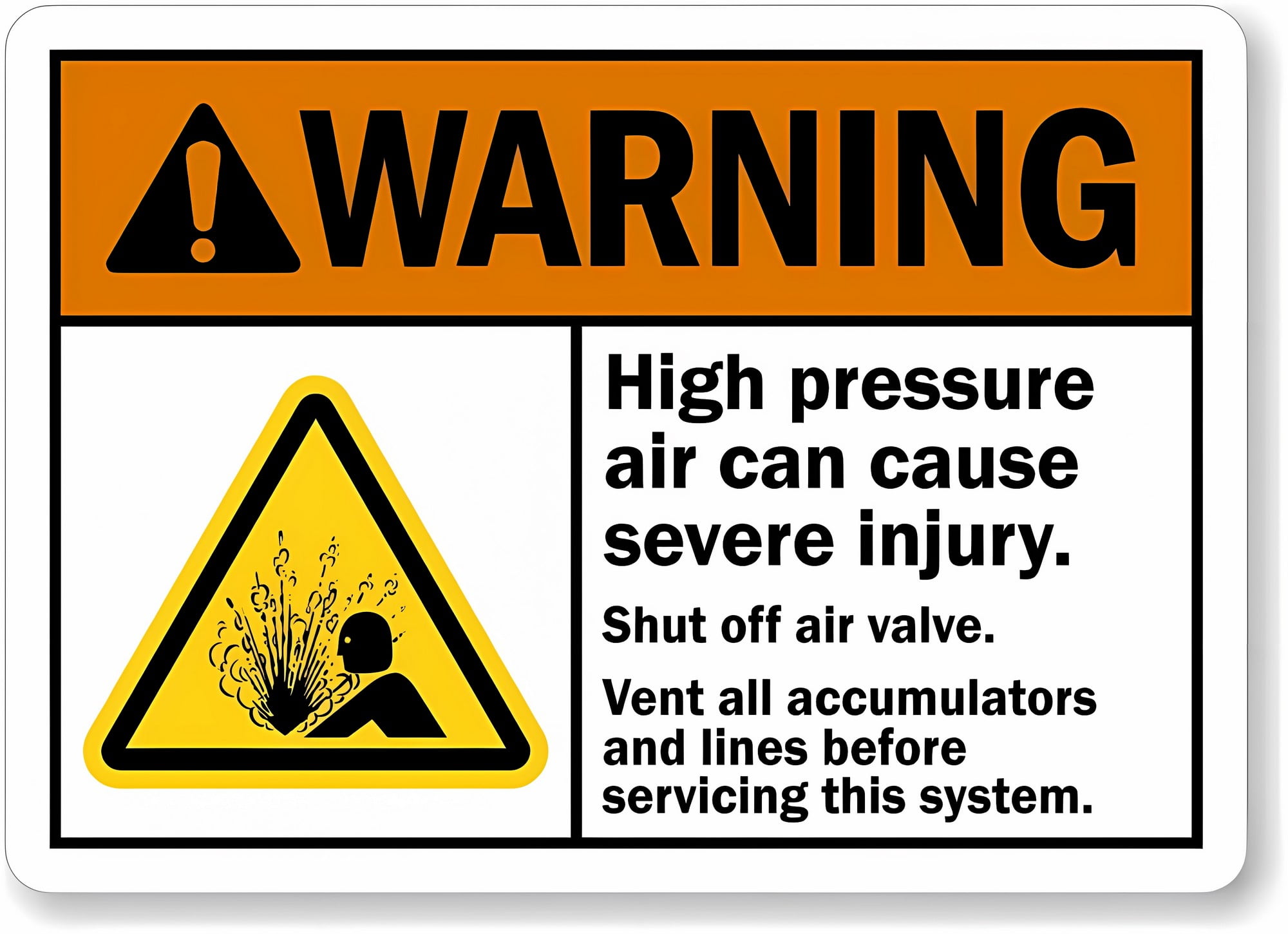 Warning Sign High Pressure Air Cause Severe Injury Shut Off Valve ...