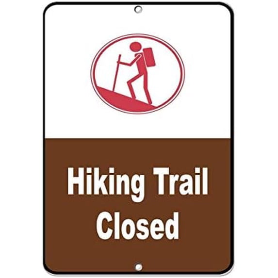 Warning Sign Hiking Trail Closed Activity Sign Campground Signs Hiking ...
