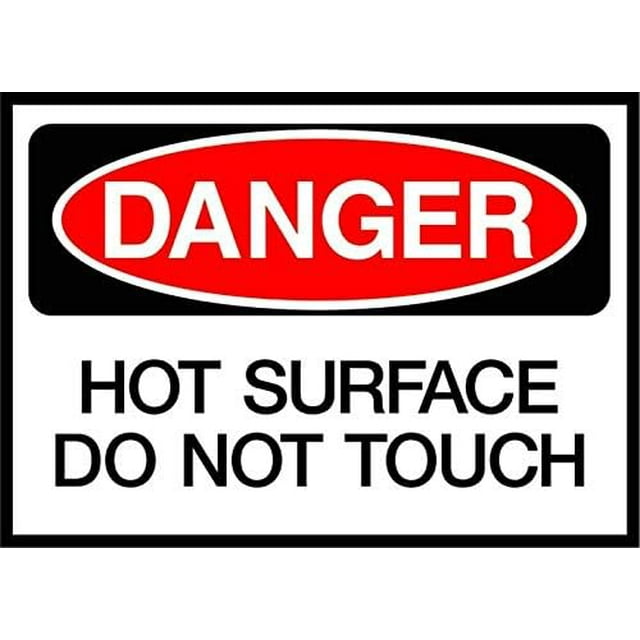 Warning Sign Hot Surface Do Not Touch Danger Sign Business Sign 12X8 ...