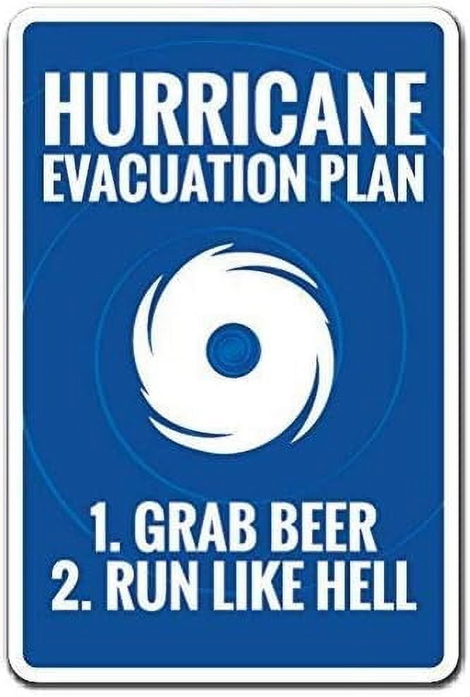 Warning Sign Hurricane Evacuation Plan Road Sign Business Sign 8X12 ...