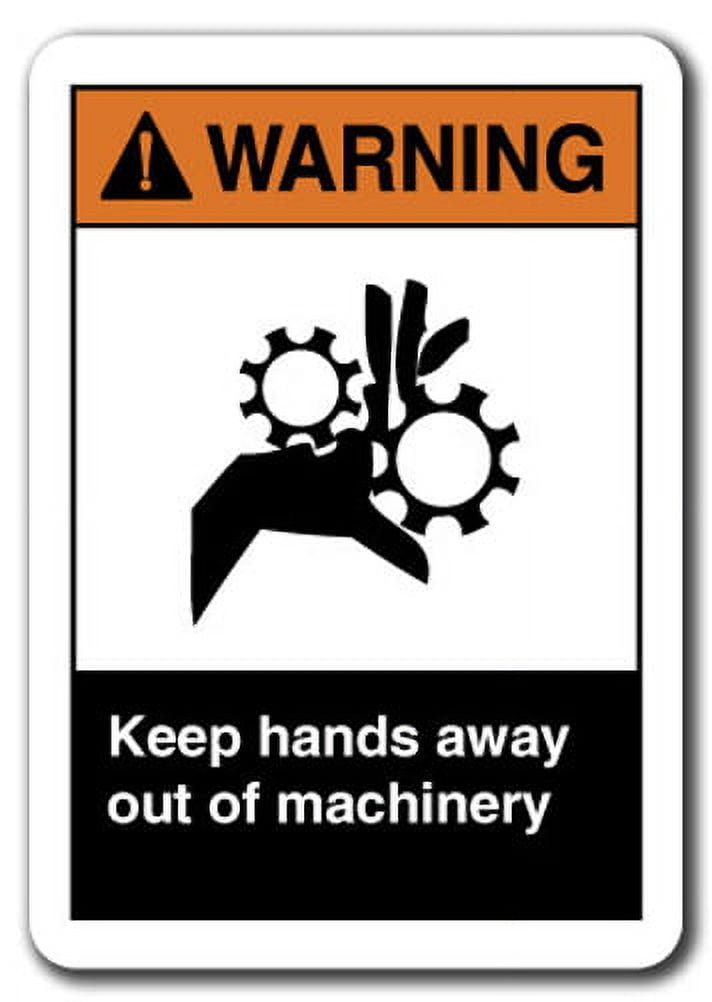 Warning Sign - Keep Hands Away Out Of Machinery 7"x10" Plastic Safety ...