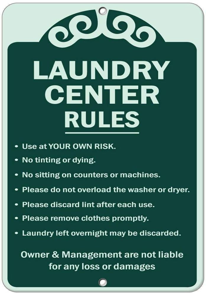 Warning Sign Laundry Center Rules Use Own Risk Not Liable for Any ...