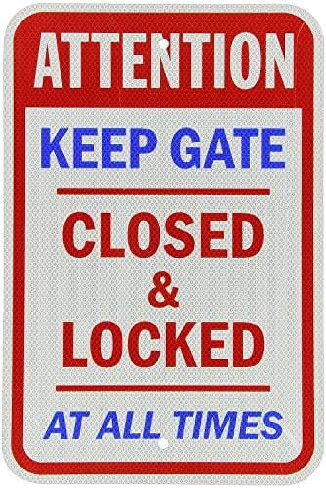 Warning Sign Legend Keep Gate Closed and Locked at All Times, Blue/Red ...