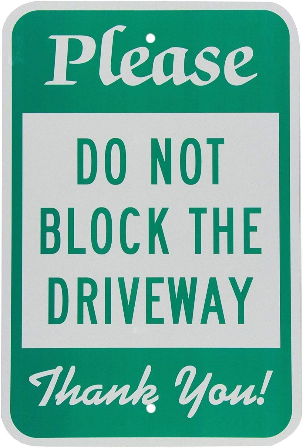 Warning Sign Legend Please Do Not Block The Driveway, Green on White ...
