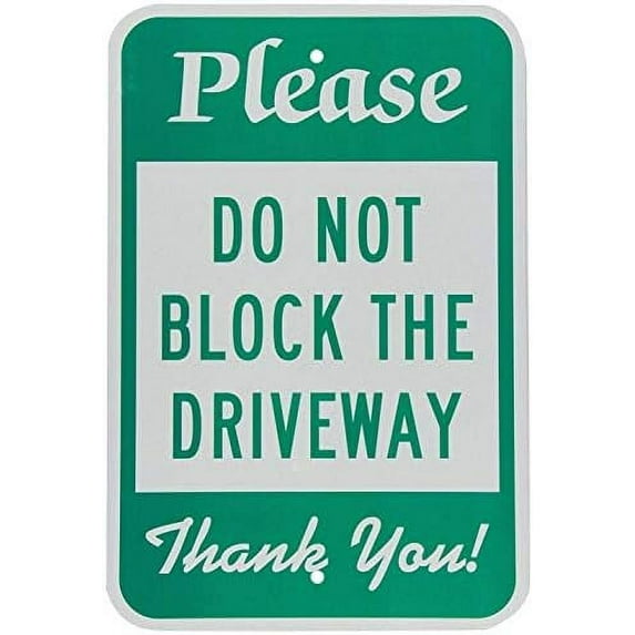 Warning Sign Legend Please Do Not Block The Driveway, Green on White ...