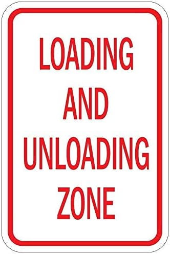 Warning Sign Loading and Unloading Zone Sign Business Sign 12X8 Inches ...