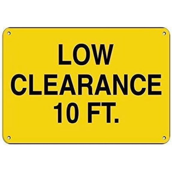 Warning Sign Low 10 Ft. Hazard Sign Sign Business Sign 12X8 Inches ...