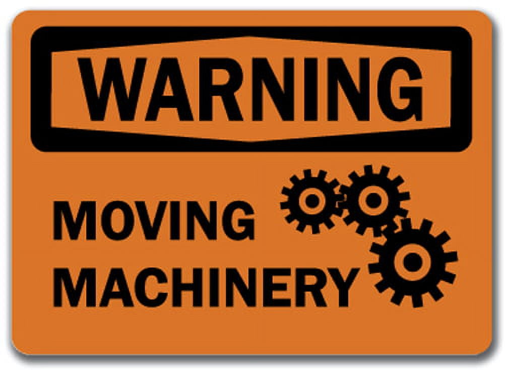 Warning Sign - Moving Machinery - 10" x 14" OSHA Safety Sign - Walmart.com