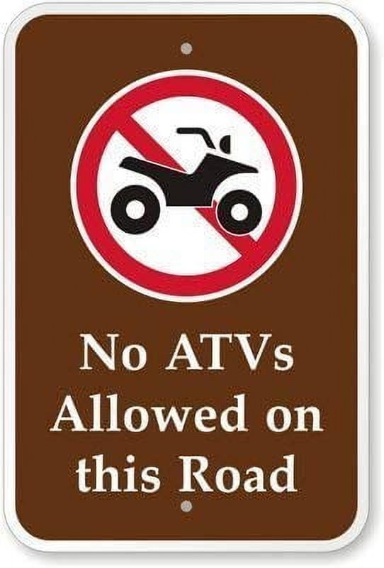 Warning Sign No ATVs Allowed on This Road Sign Road Sign Business Metal ...