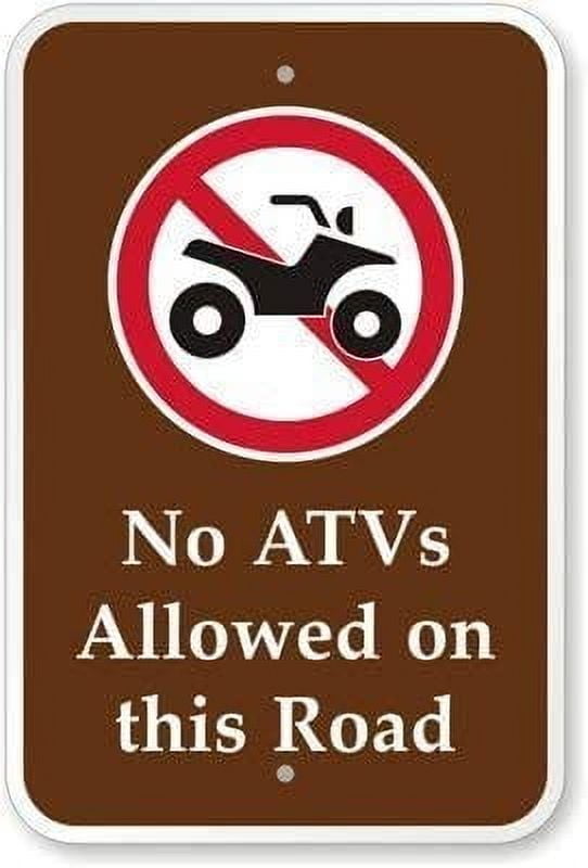 Warning Sign No ATVs Allowed on This Road Sign Road Sign Business Sign ...
