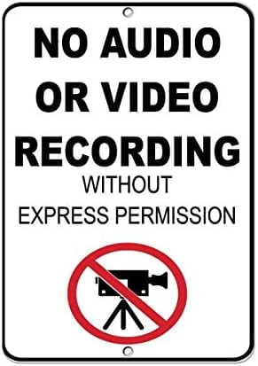 Warning Sign No Audio Or Video Recording Without Express Permission ...