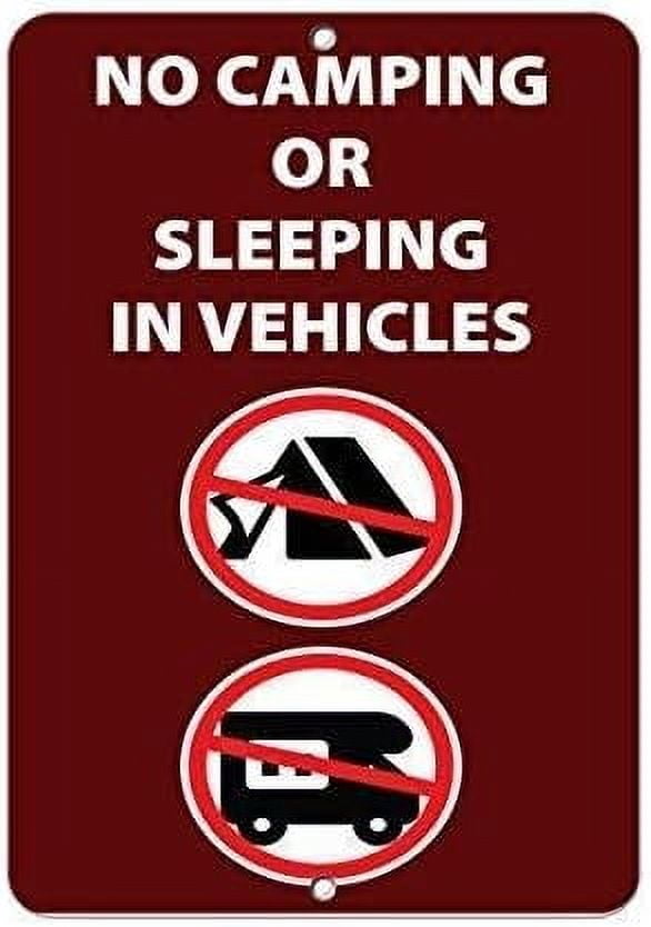 Warning Sign No Camping Or Sleeping in Vehicles Activity Sign Park ...