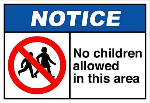 Warning Sign No Children Allowed in This Area Notice Sign Business Sign ...