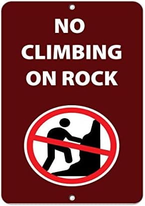 Warning Sign No Climbing On Rocks Activity Sign Park Signs Sign ...