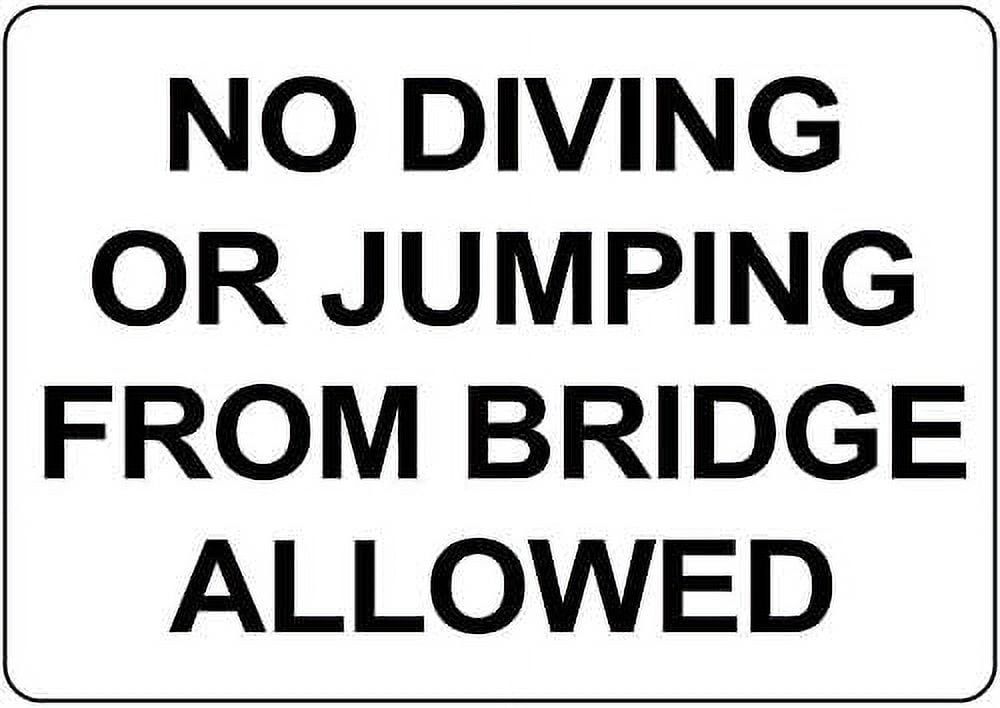 Warning Sign No Diving Or Jumping from Bridge Allowed Sign Business ...