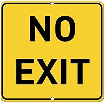 Warning Sign No Exit Traffic Sign Business Sign 12X8 Inches Aluminum ...