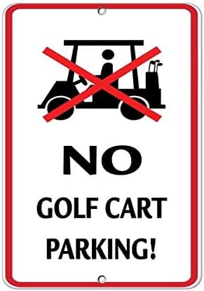 Warning Sign No Golf Cart Parking Activity Sign Golf Sign Golf Cart ...