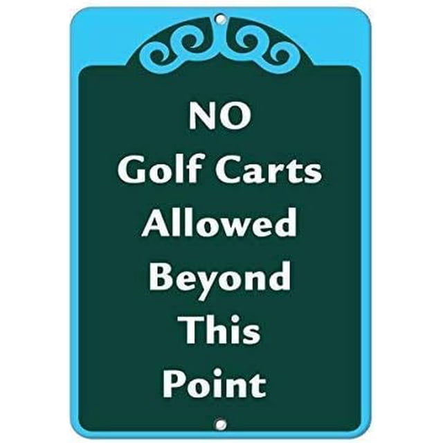 Warning Sign No Golf Carts Allowed Beyond This Point Activity Sign ...