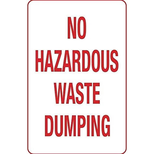 Warning Sign No Hazardous Waste Dumping Sign Business Sign 12X8 Inches ...