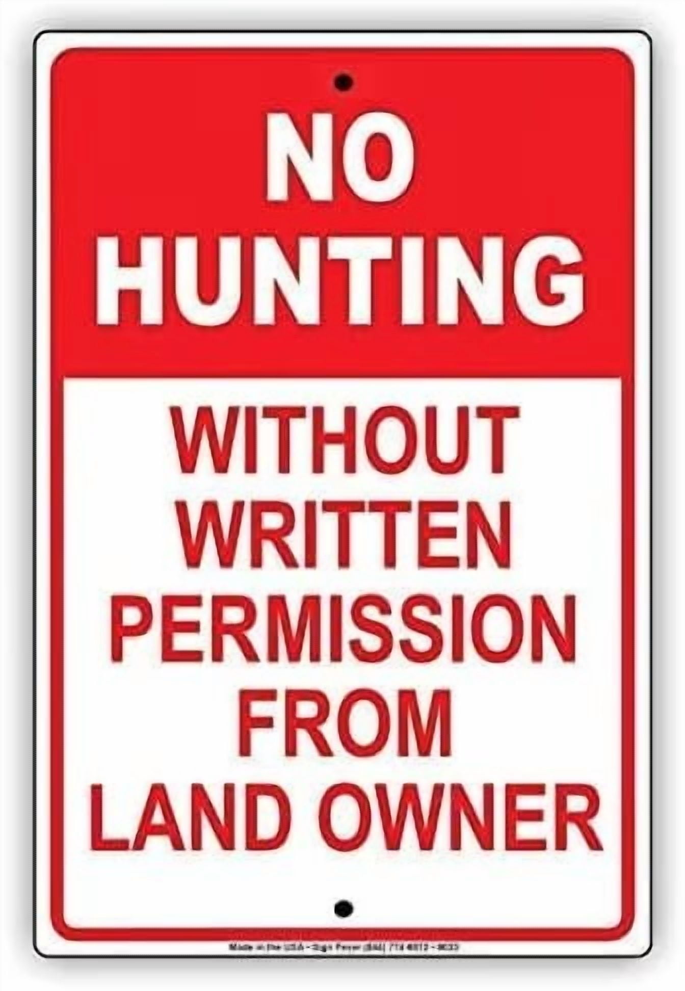 Warning Sign No Hunting Without Written Permission from Land Owner Road ...
