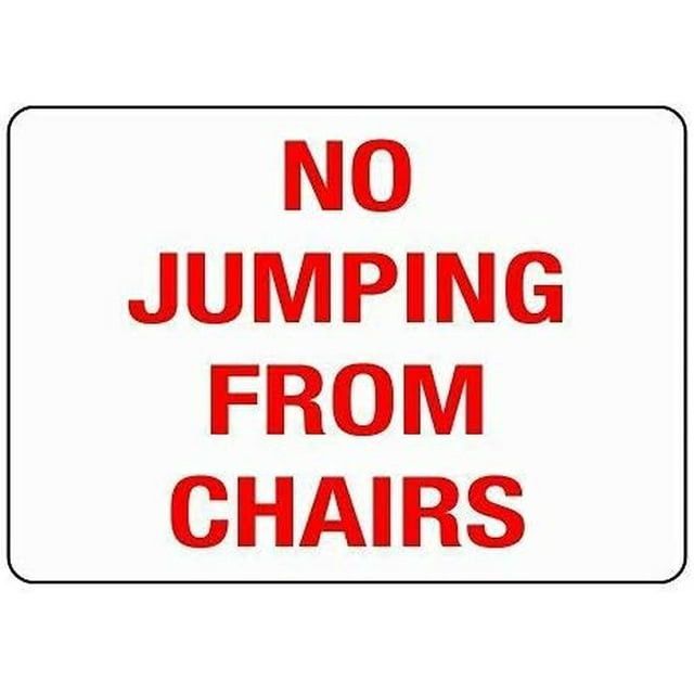 Warning Sign No Jumping from Chairs Red On White Sign Business Sign ...