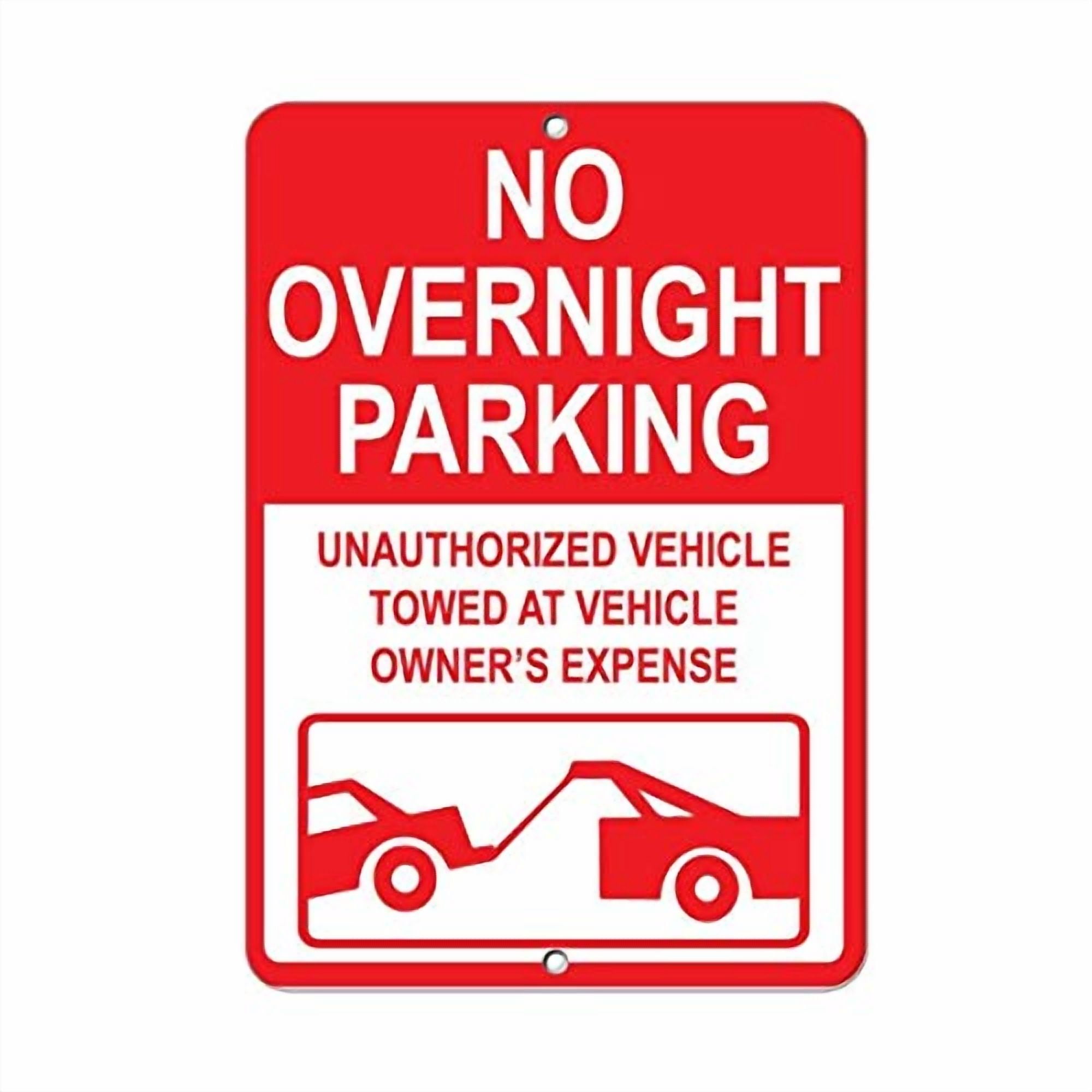 Warning Sign No Overnight Parking Unauthorized Vehicle Towed Away Road ...