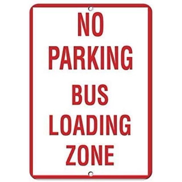 Warning Sign No Parking Bus Loading Zone Activity Sign School Sign ...