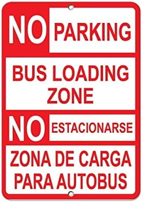 Warning Sign No Parking Bus Loading Zone Parking Sign Business Sign ...