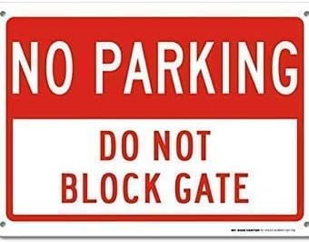 Warning Sign No Parking Do Not Block Gate Sign Business Sign 12X8 ...