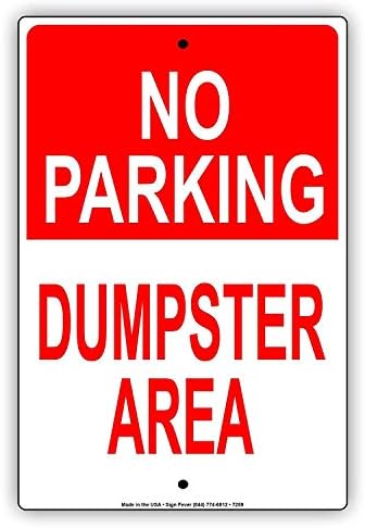 Warning Sign No Parking Dumpster Area Building Complex Warning Notice ...
