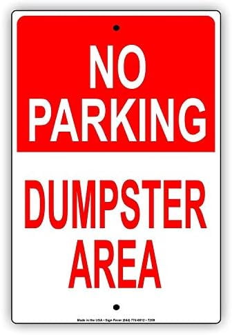 Warning Sign No Parking Dumpster Area Building Complex Warning Notice ...