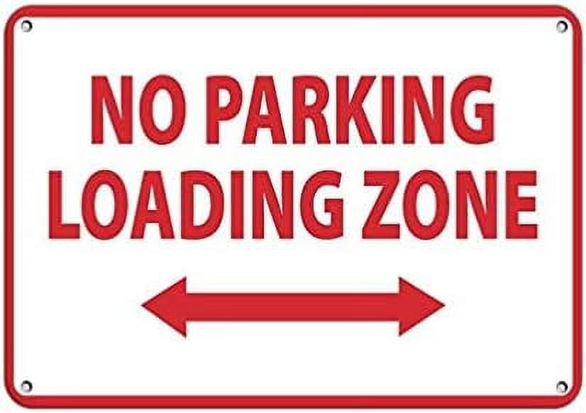 Warning Sign No Parking Loading Zone Activity Sign Loading Zone Sign ...