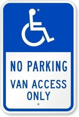 Warning Sign No Parking Van Access Only (with Graphic) Sign Business ...