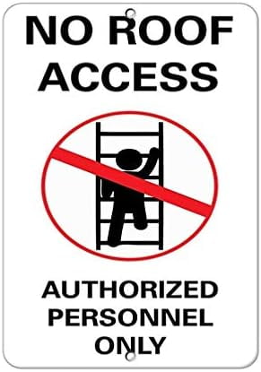 Warning Sign No Roof Access Authorized Personnel Only Sign Business ...