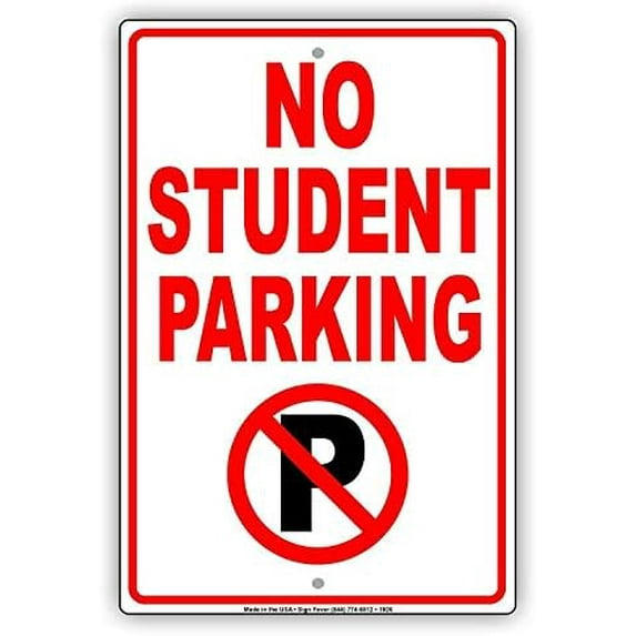 Warning Sign No Student Parking Restriction Sign Business Sign 12X8 ...