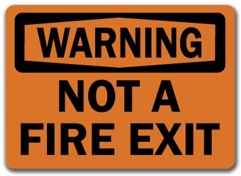 Warning Sign - Not A Fire Exit - 10" x 14" OSHA Safety Sign - Walmart.com