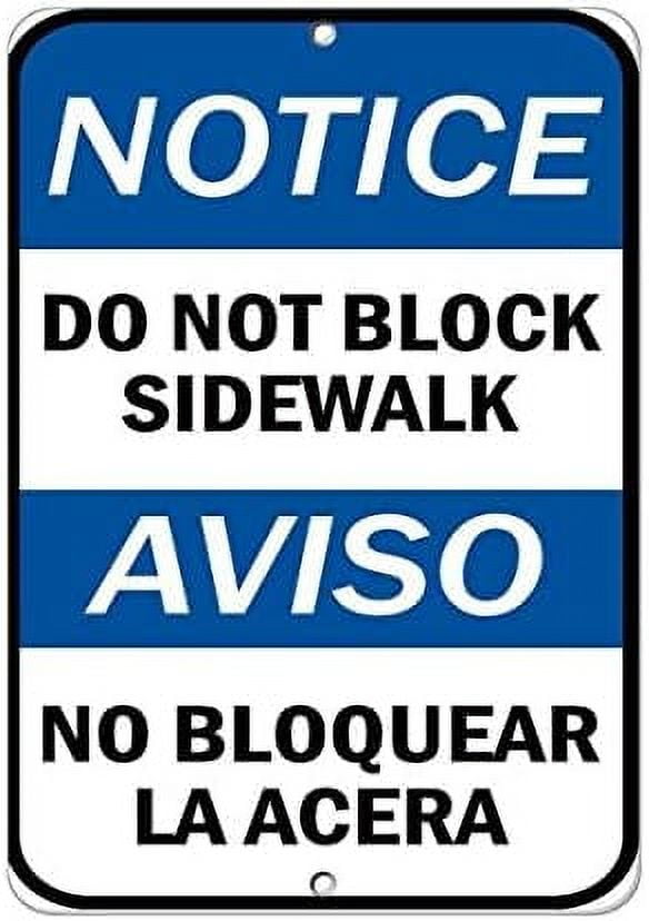Warning Sign Notice Do Not Block Sidewalk Aviso No Bloquear La Acera ...