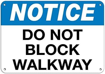 Warning Sign Notice Do Not Block Walkway Traffic Sign Business Sign ...