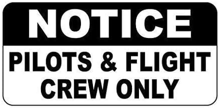 Warning Sign Notice Pilots & Flight Crew Only Sign Business Sign 12X8 ...