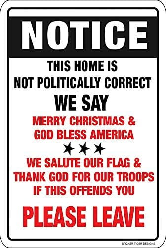 Warning Sign Notice Please Leave Novelty Sign not Politically Correct ...