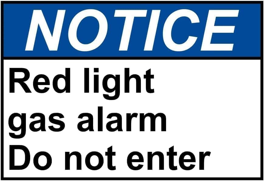 Warning Sign: Notice Red Light Gas Alarm Do Not Enter, Gas Pipe ...