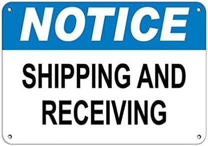 Warning Sign Notice Shipping and Receiving Hazard Sign Notice Signs ...
