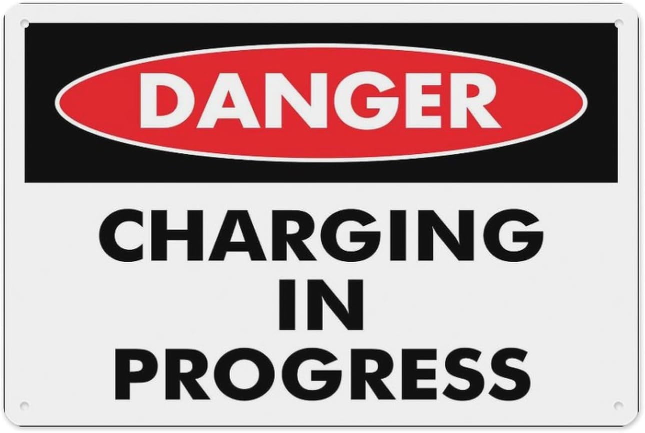 Warning Sign Notifying That Charging is in Progress to Caution Against ...