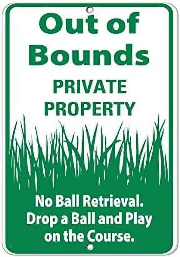 Warning Sign Out of Bounds Private Property No Ball Retrieval. Sign ...