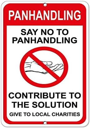 Warning Sign Panhandling Say No to Panhandling Contribute to Solution ...