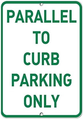 Warning Sign Parallel to Curb Parking Only Parking Sign Business Sign ...