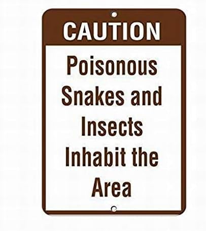Warning Sign Parking Sign 8x12 Caution Poisonous Snakes Insects Inhabit ...