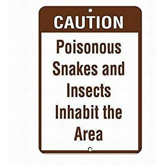 Warning Sign Parking Sign 8x12 Caution Poisonous Snakes Insects Inhabit ...