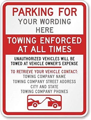 Warning Sign Parking for [add Name], Towing Enforced at All Times ...
