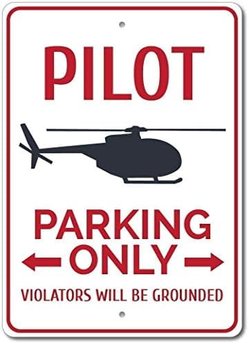 Warning Sign Pilot PAKING ONLY Violators Will Be Grounded Sign Business ...